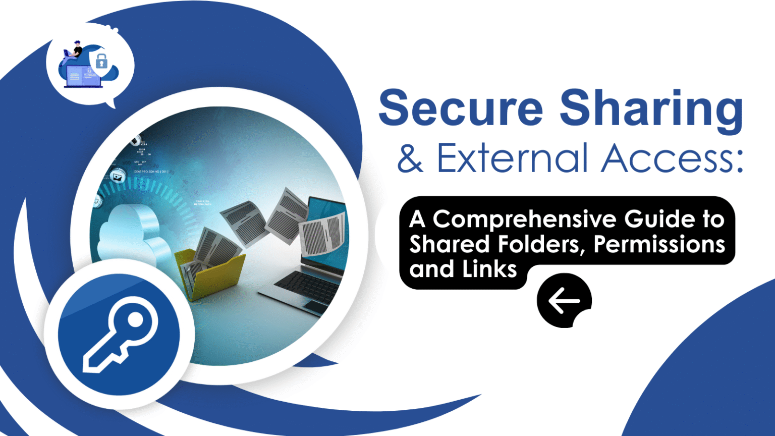 Secure Sharing & External Access: A Comprehensive Guide to Shared ...